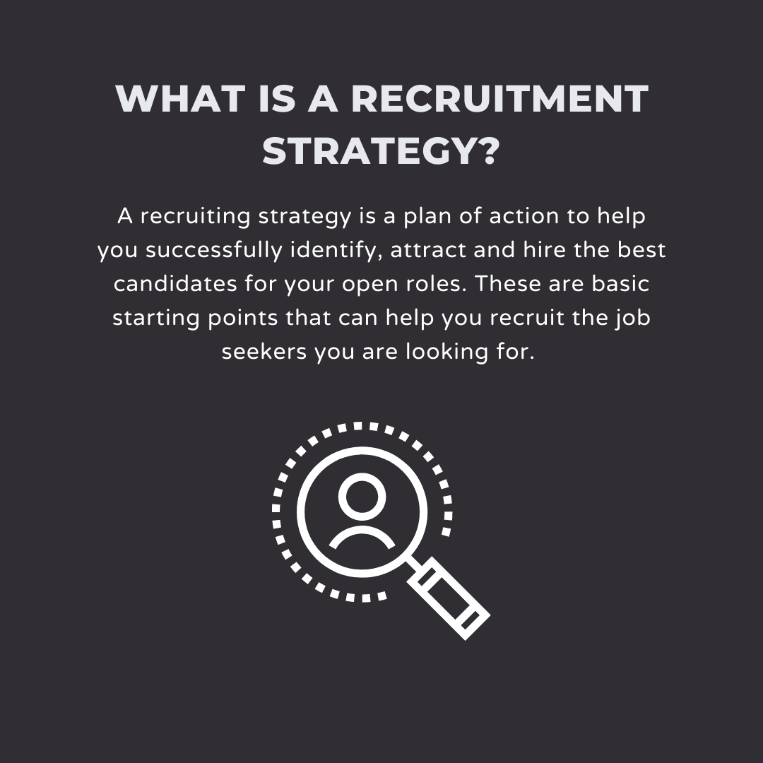 10 Recruiting Strategies for Hiring Great Employees